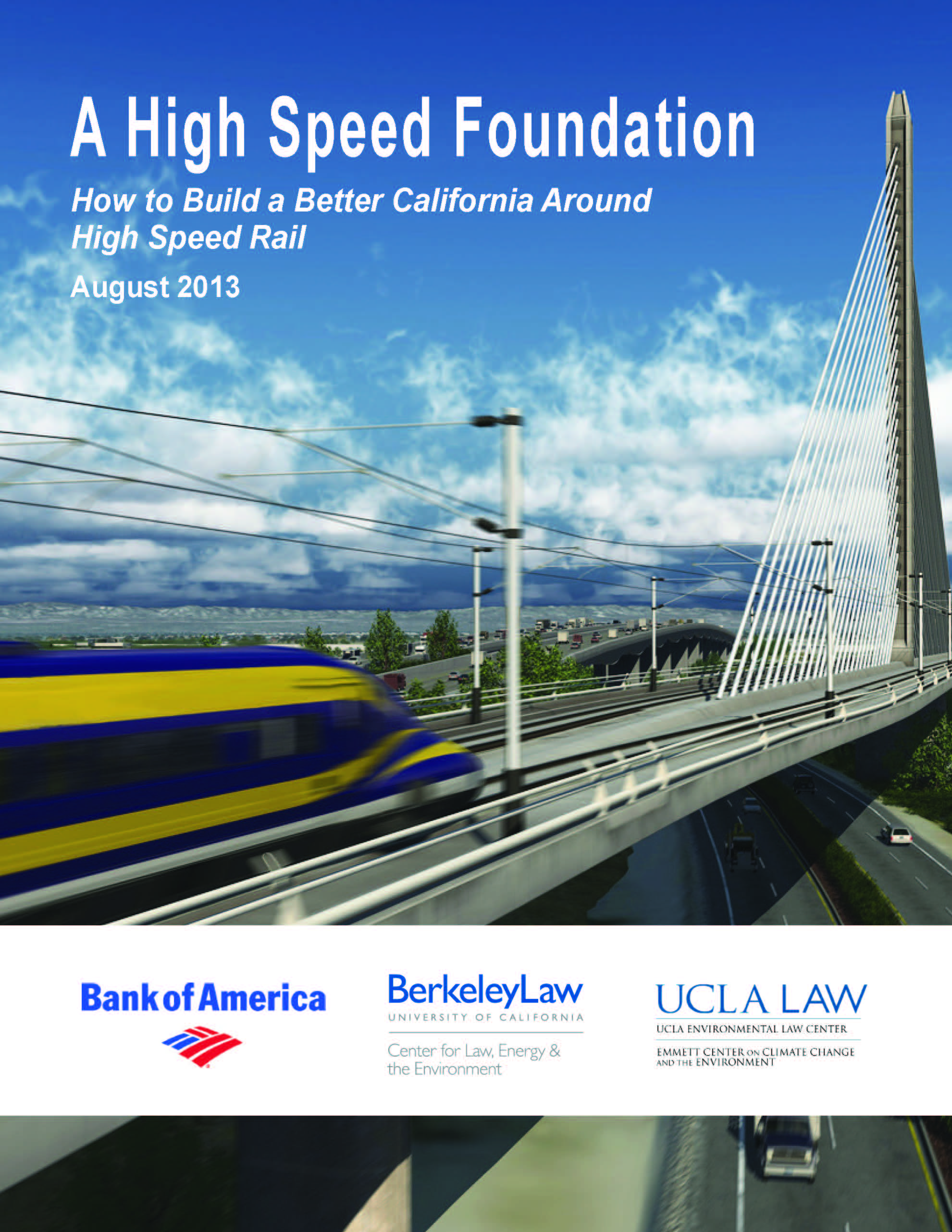 UCLA / UC Berkeley Law Report on High Speed Rail Policies for ...